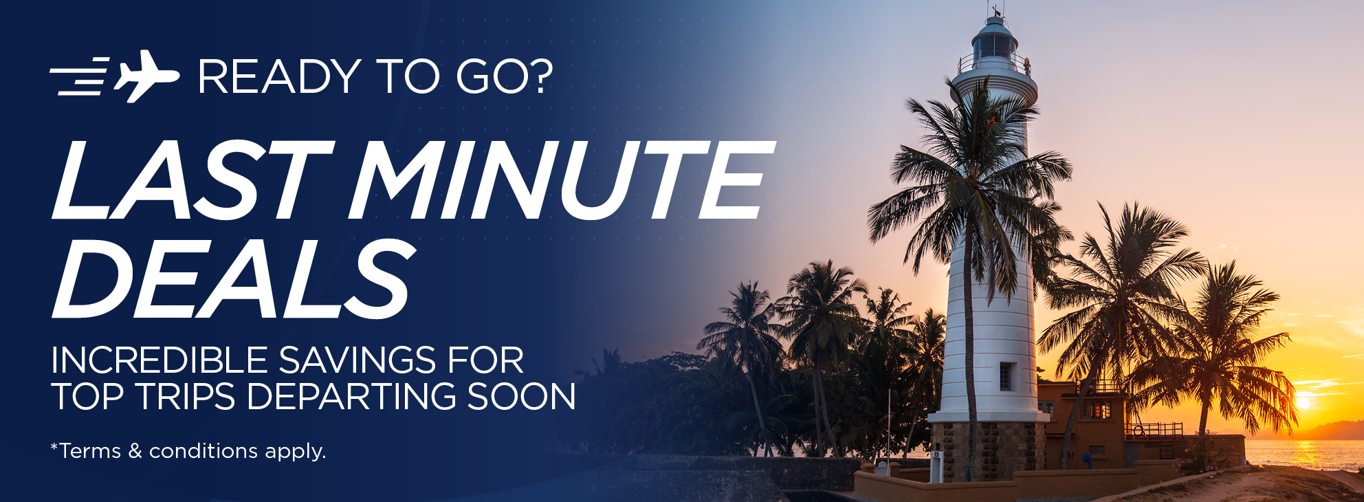 Last Minute Deals